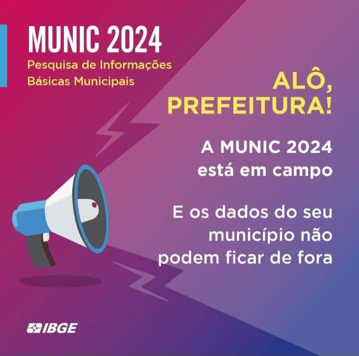 MUNIC 2024: Pesquisa vai coletar informações sobre a organização ...